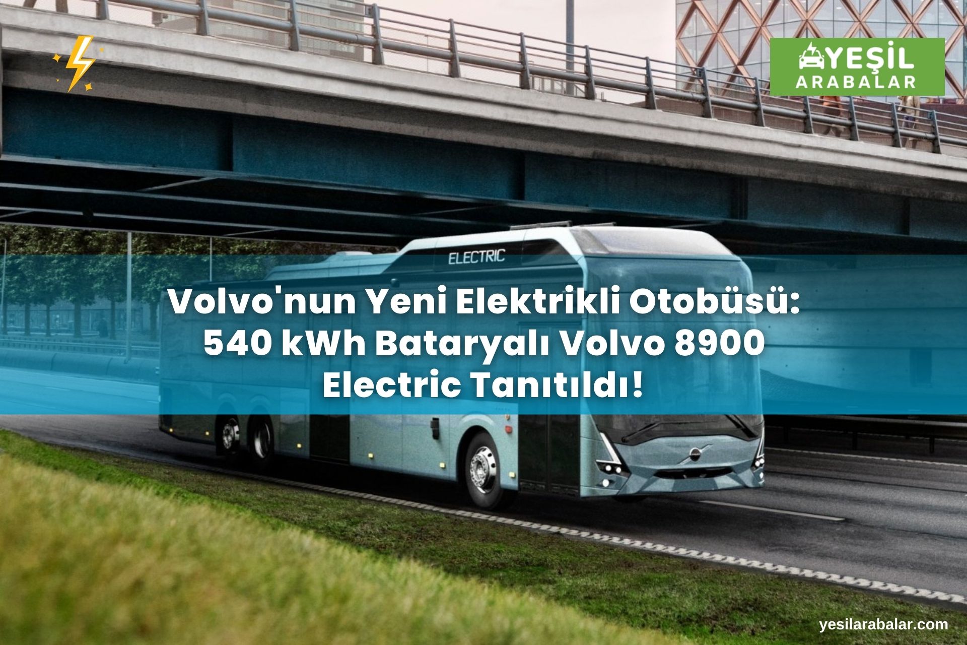 Volvo'nun Elektrikli Otobüsü: 540 kWh Bataryalı Volvo 8900 Electric