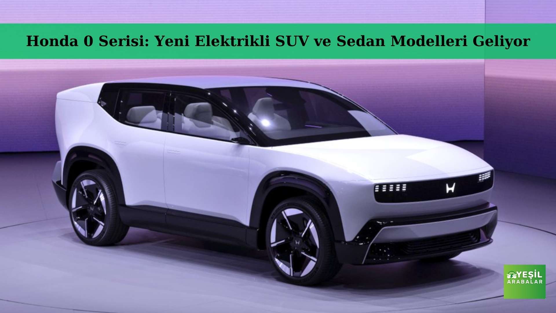 Honda 0 Serisi: Yeni Elektrikli SUV ve Sedan Modelleri Geliyor